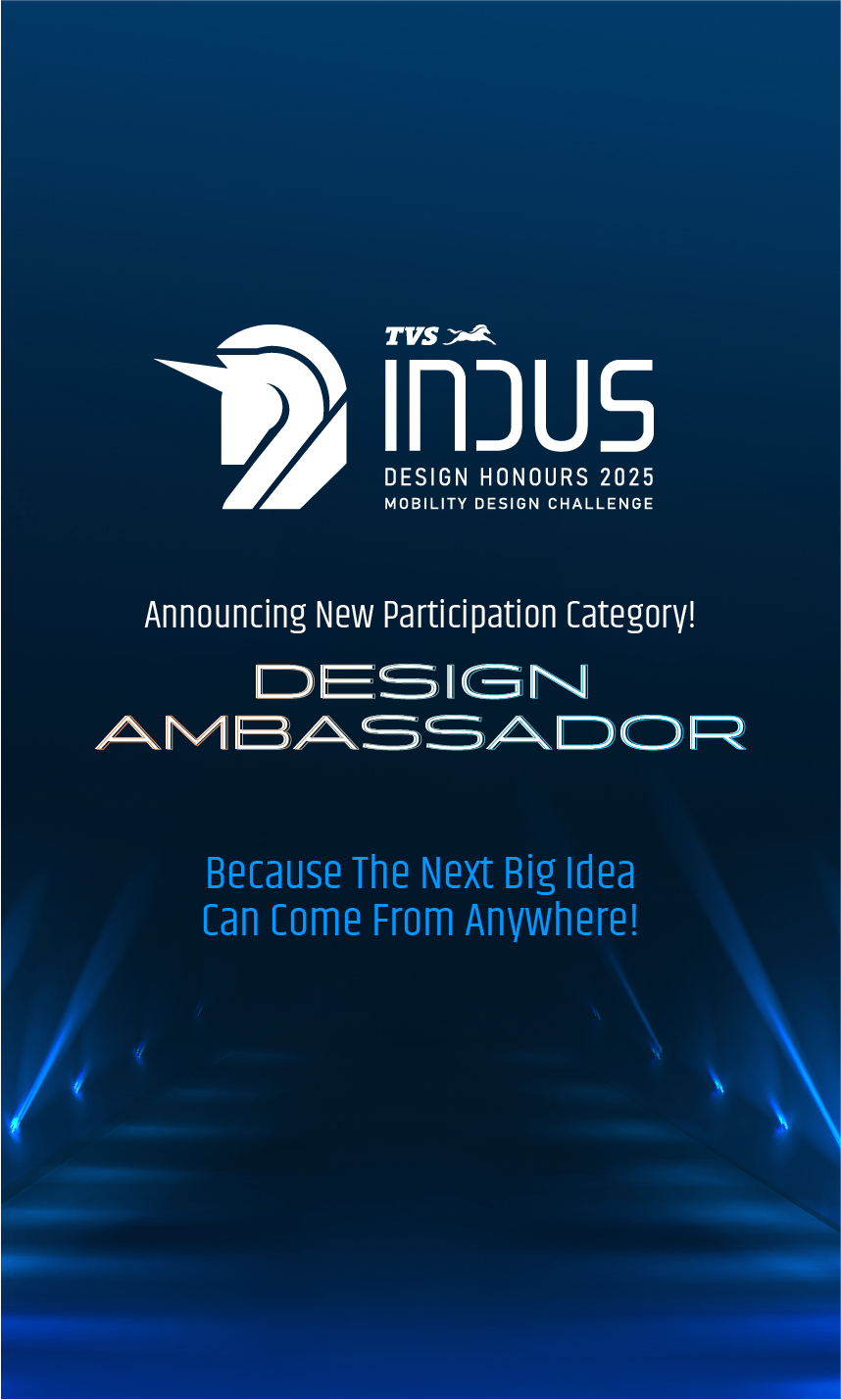 TVS Indus Design Honours | Shape the Future of Movement